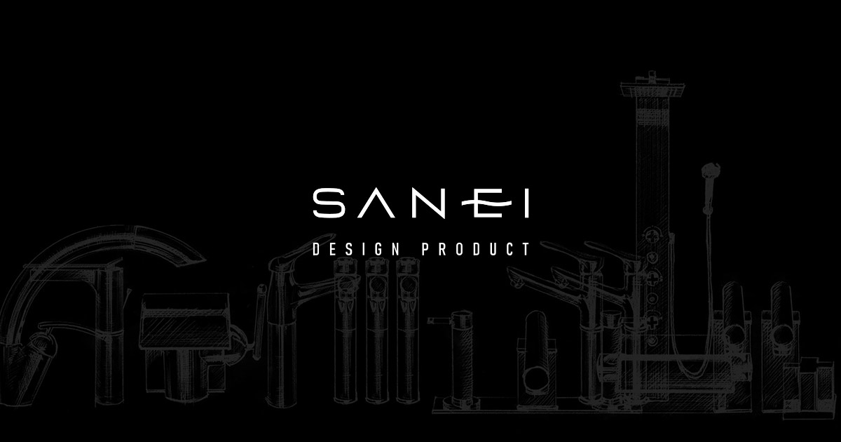 DESIGN PRODUCT｜SANEI